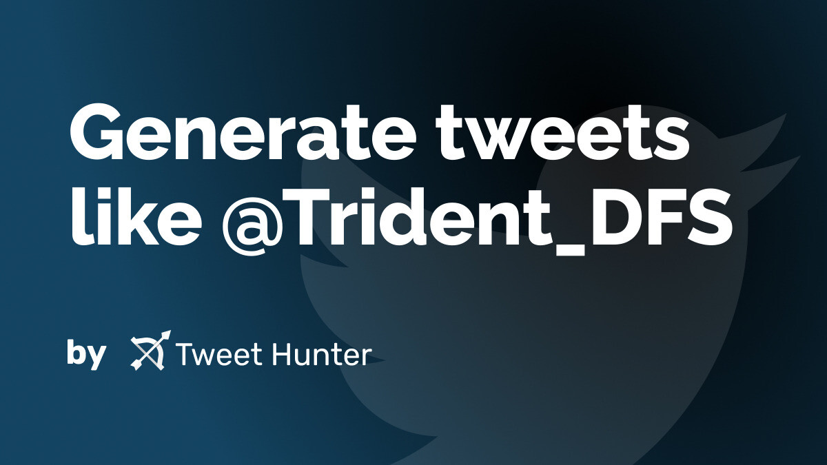 Generate Tweets like @Trident_DFS with AI